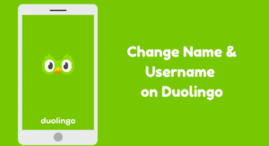 How To Change Your Name & Username On Duolingo - Duo Corner
